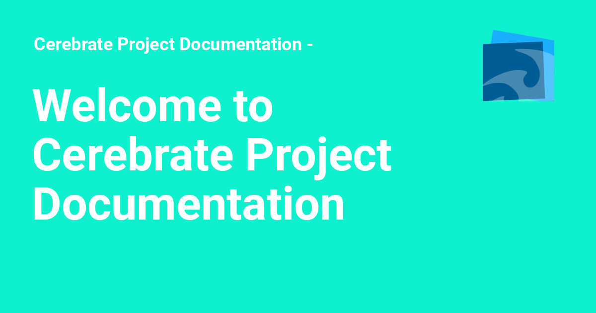 Cerebrate Project Documentation - doc.cerebrate-project.org